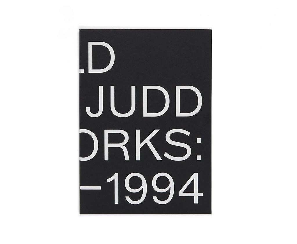 Donald Judd: Artworks 1970-1994 | Judd Foundation