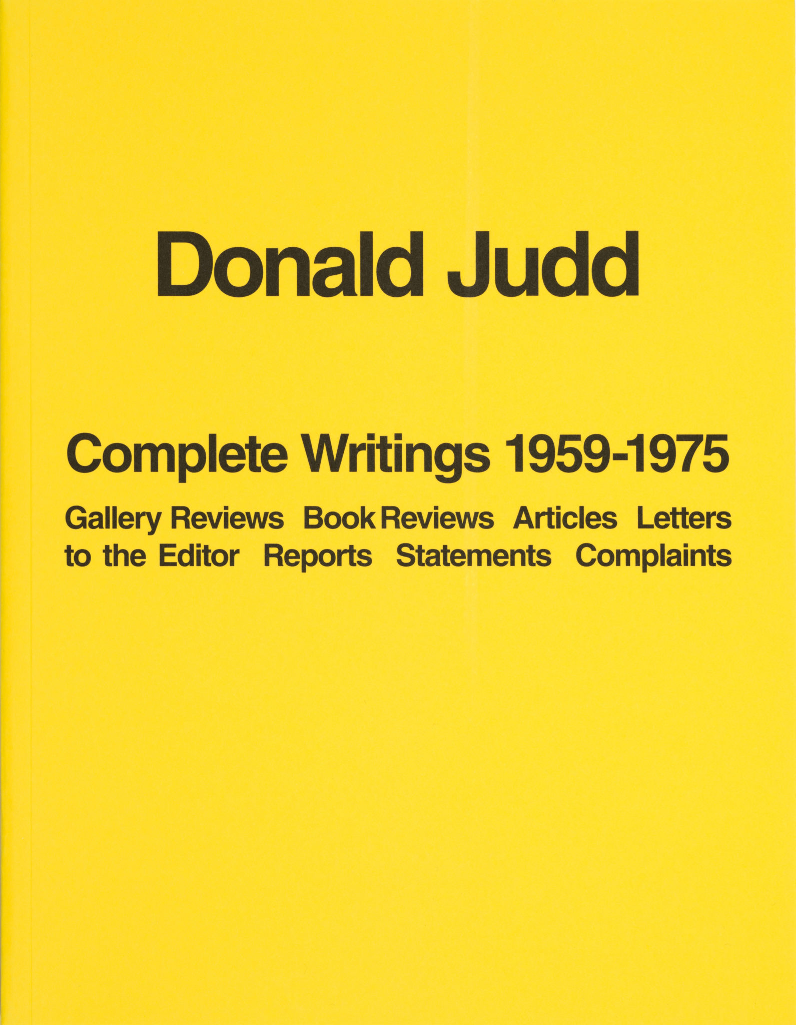 Donald Judd: Complete Writings 1959-1975 | Judd Foundation